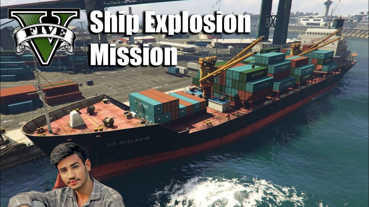 GTA V | Ship Explosion Mission | Grand Theft Auto V Gameplay | Rbgames ...