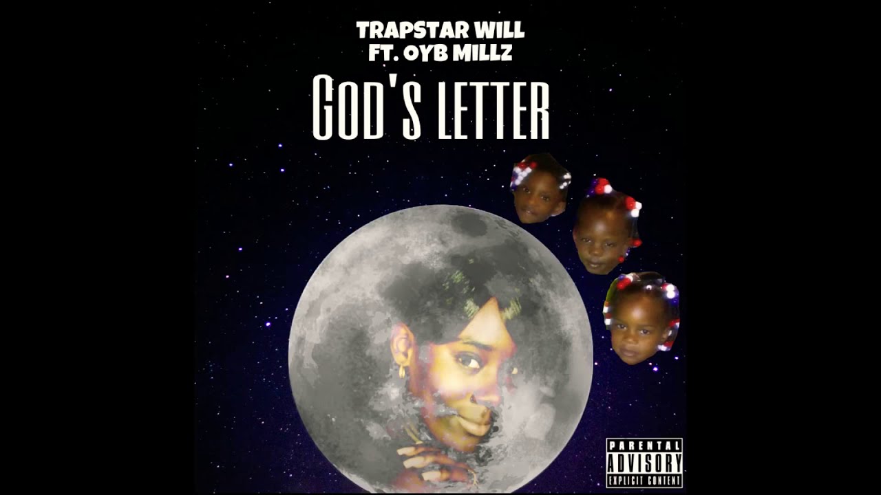 OYB Millz X Trap$tarWill- GODS LETTER (OYBMIX) - YouTube