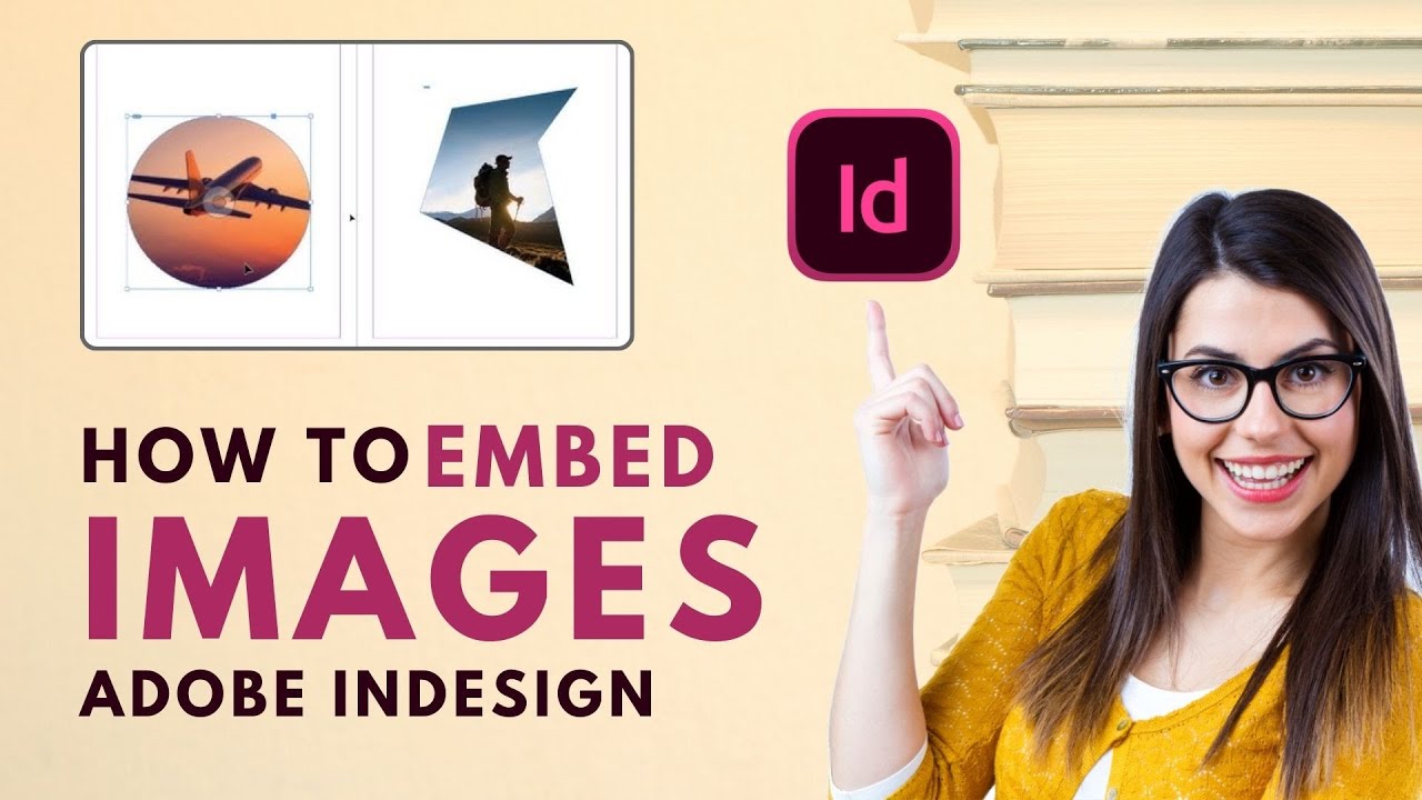 🎨 How to Embed Images in InDesign 2024 [Easy Guide] - YouTube