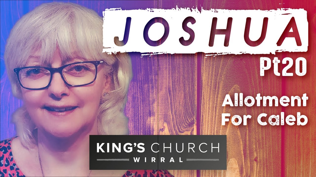 Joshua: Allotment for Caleb - YouTube