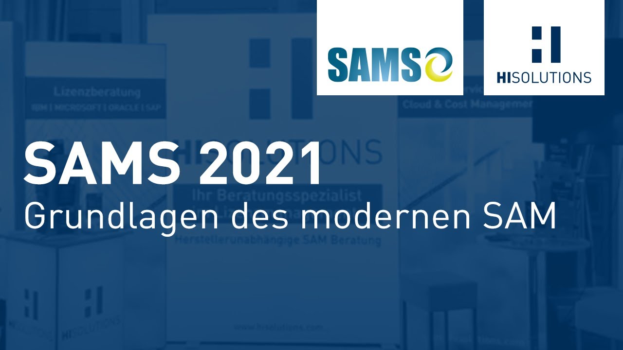 SAMS DACH 2021: Unser Experten-Vortrag! (Europas größter SAM & IT ...