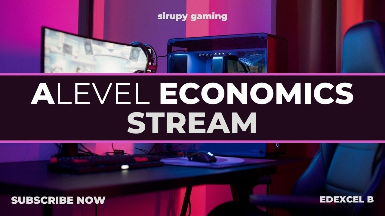 Economics Edexcel B | LIVE STREAM | - YouTube