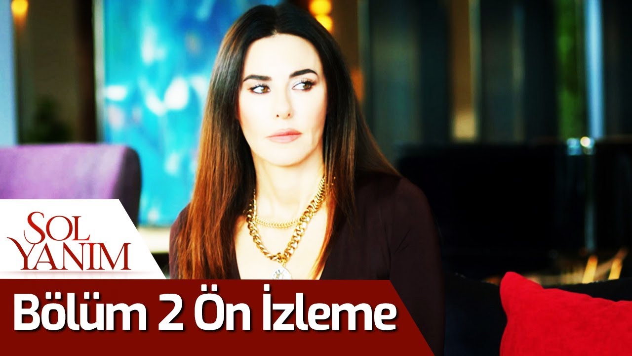 Sol Yanım 2. Bölüm Ön İzleme - YouTube