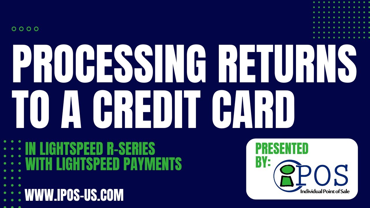 Processing Returns to a Credit Card [Lightspeed R-Series] - YouTube