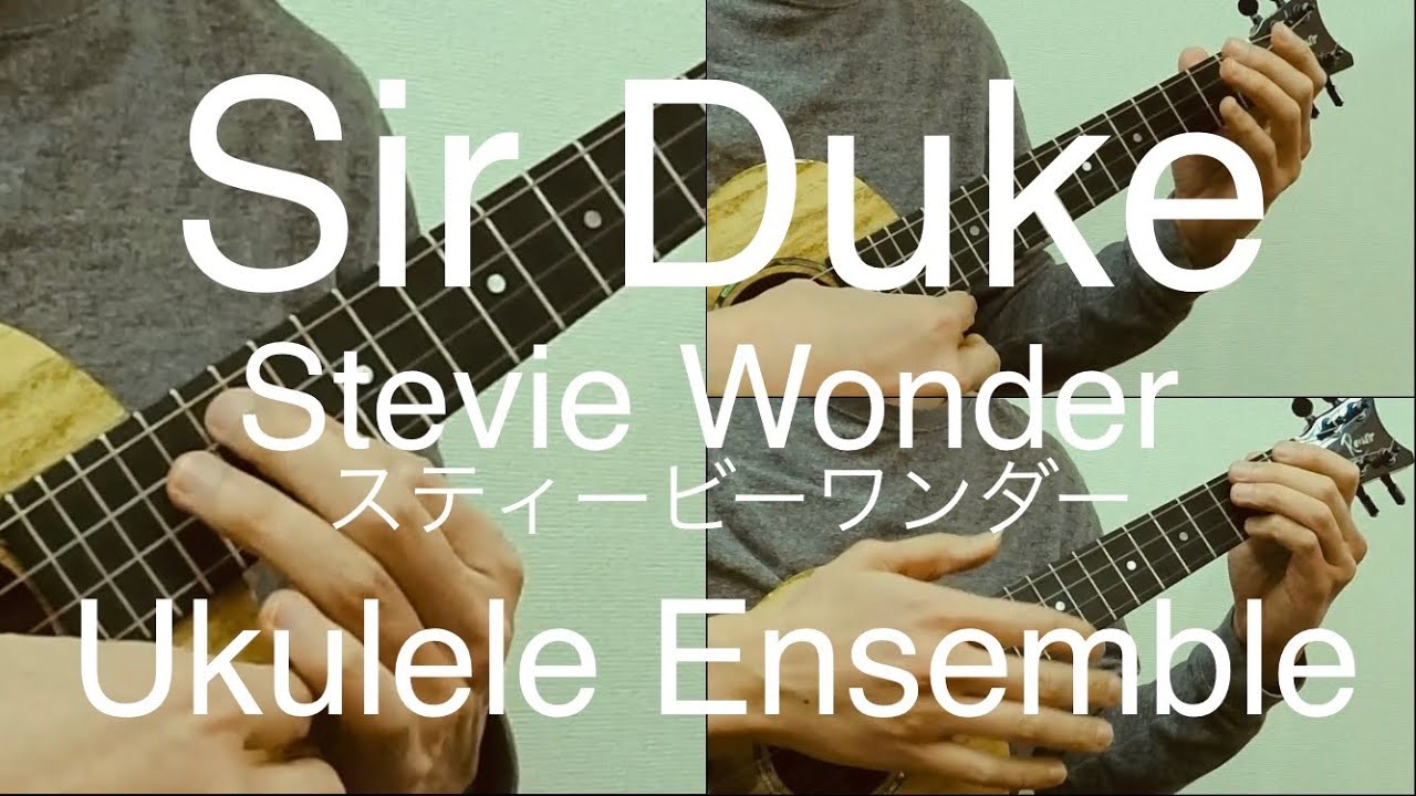 Sir Duke(Stevie Wonder) Ukulele Ensemble - YouTube