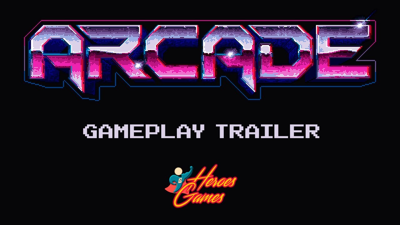 ARCADE, by Heroes Games | Gameplay Trailer | English - YouTube
