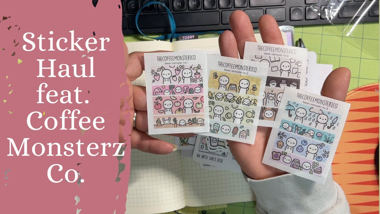 Sticker Haul Feat. Coffee Monsterz Co - YouTube