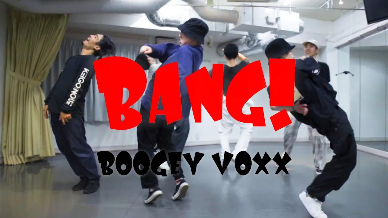 Bang! - BOOGEY VOXXでセッションで踊ってみた【ASHITAKA,しんぺー,shotime,ソレイユ翼,いけさく,わーらー ...