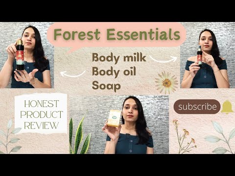 Forest Essentials Body oil | Body Milk | Soap Review..| How to use ...