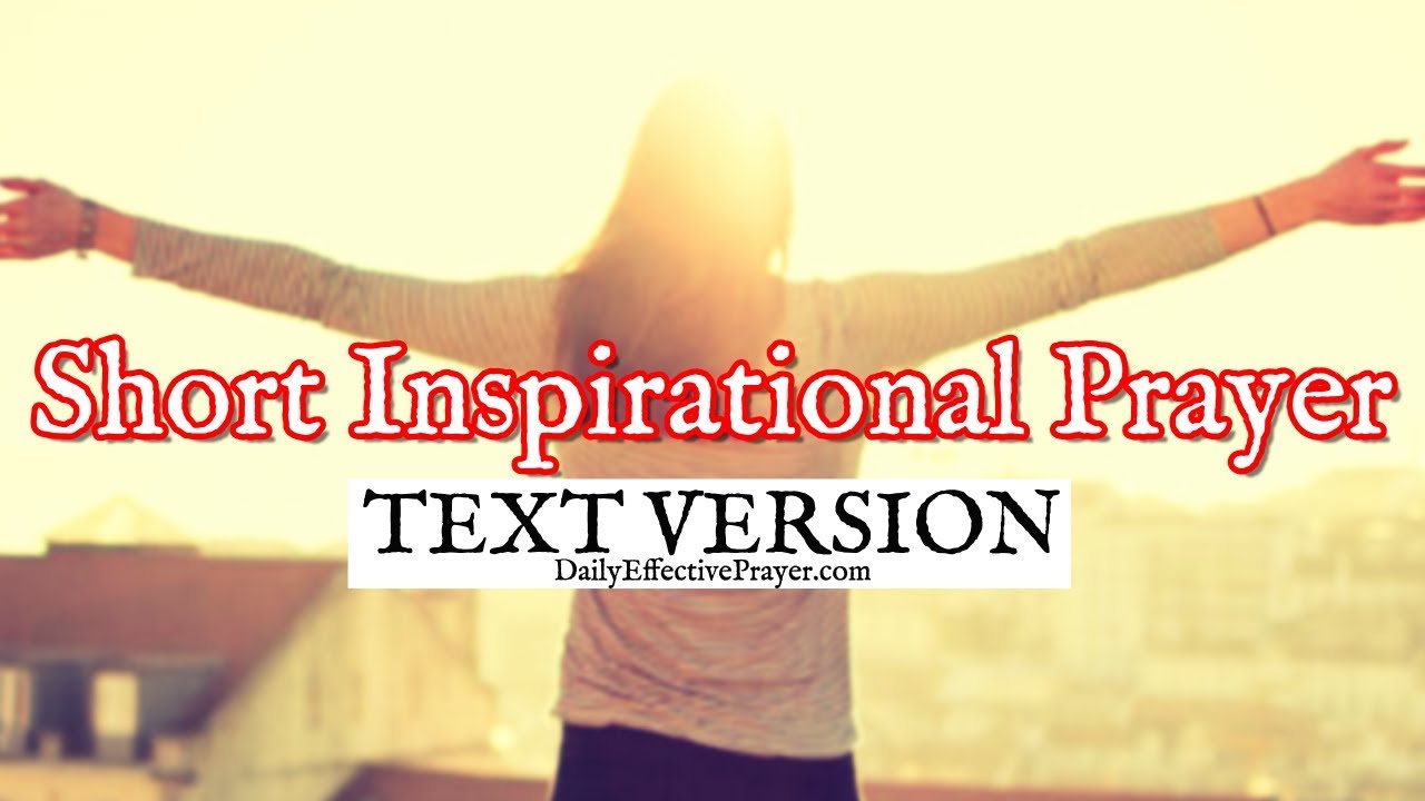 Short Inspirational Prayer (Text Version - No Sound) - YouTube