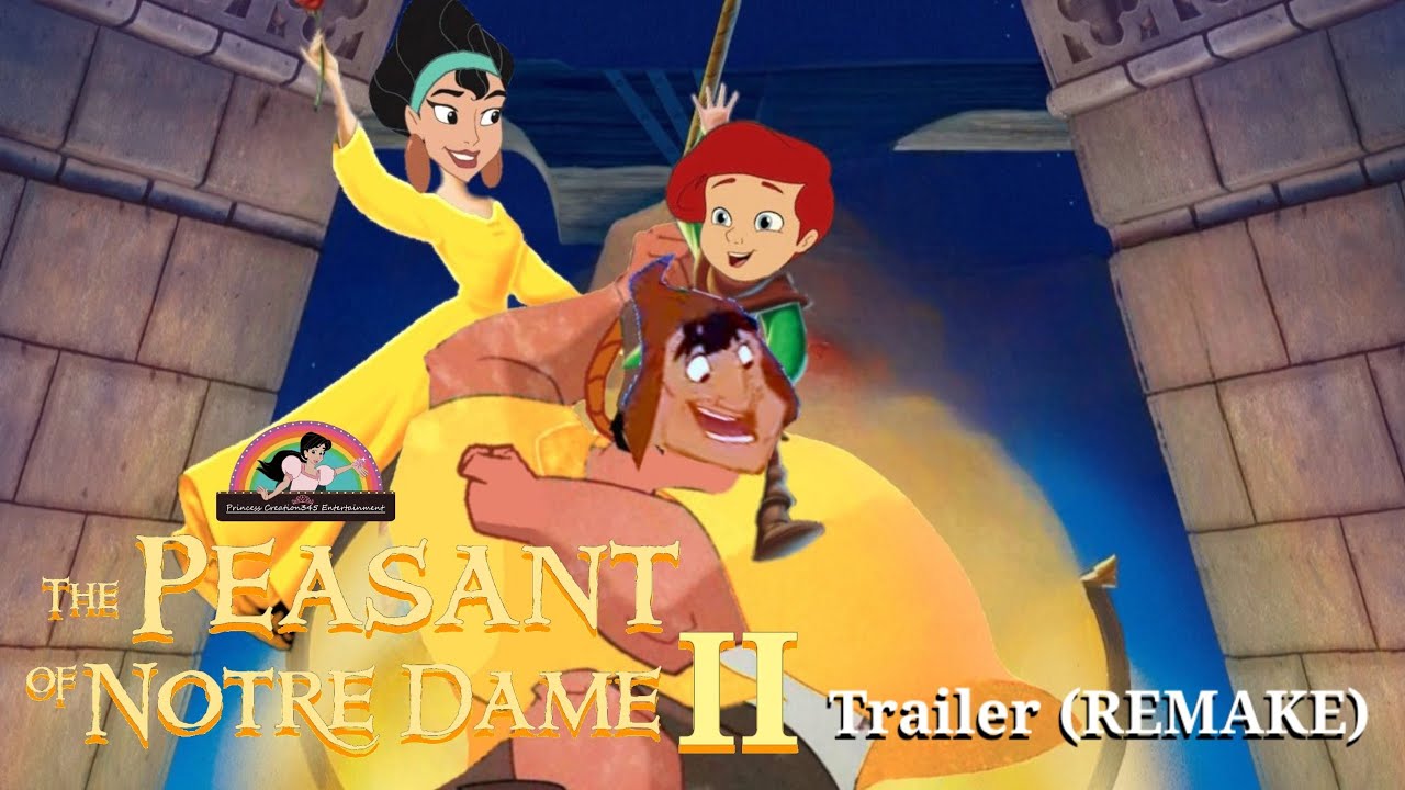 The Peasant of Notre Dame II Trailer (REMAKE) - YouTube