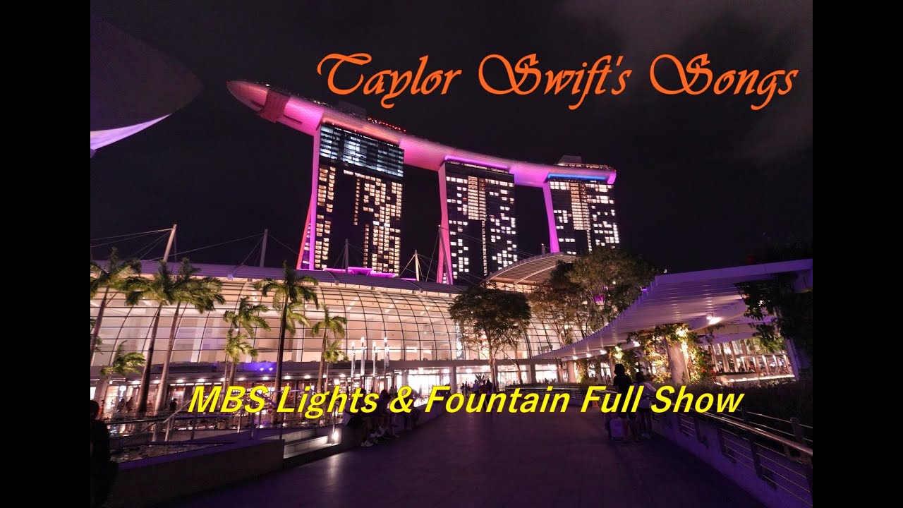 🇸🇬 Singapore 2024 Taylor Swift The Eras Tour Songs MBS Light & Water ...