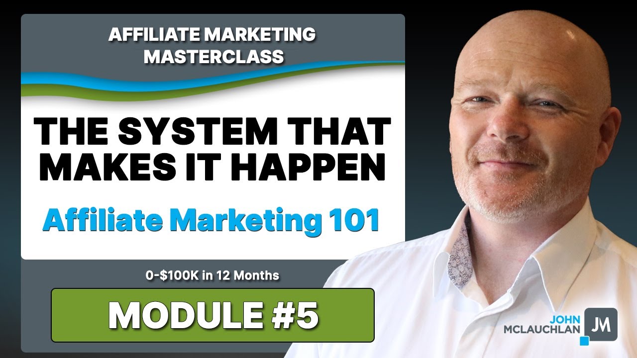 Affiliate Marketing Masterclass Course - Step-By-Step System Revealed ...