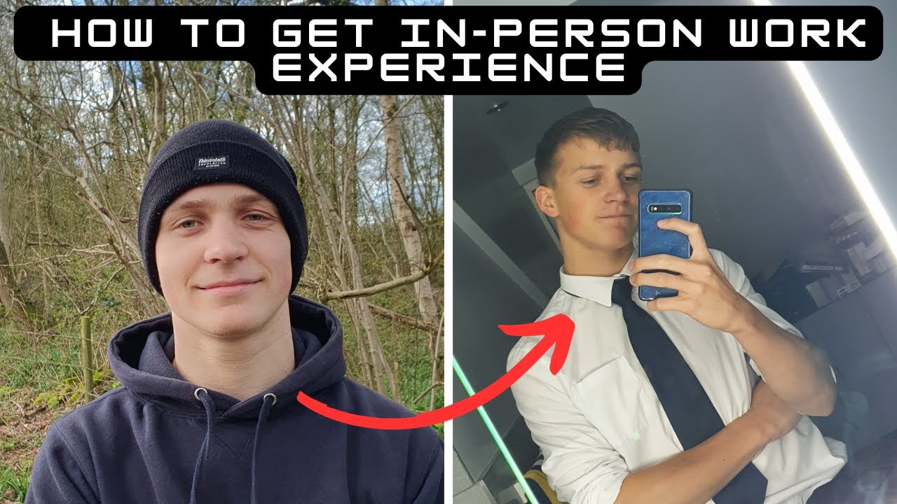 How to get in-person work experience - YouTube