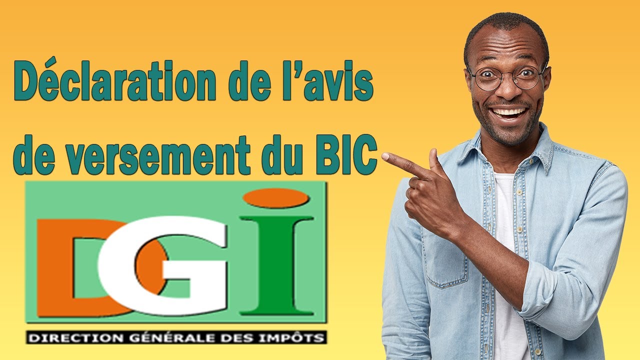 Déclaration de l'avis de versement BIC - YouTube