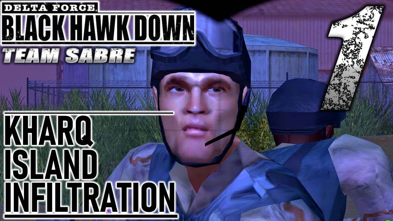Delta Force: Black Hawk Down - Team Sabre | Iran Mission 1: Kharq ...