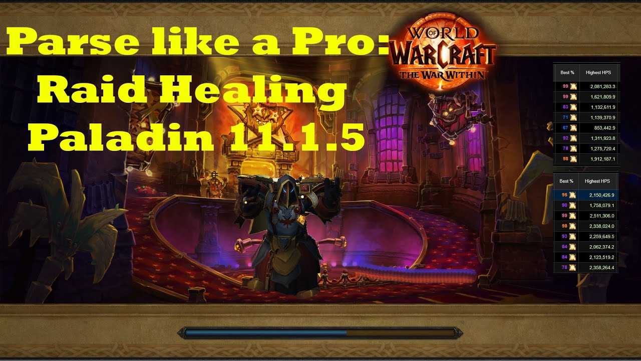 Paladin Raid healing: Parse like a pro | 11.1.5 | - YouTube
