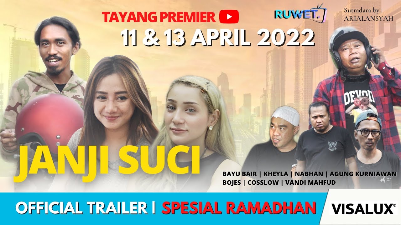JANJI SUCI - TRAILER " RUWET TV " - YouTube