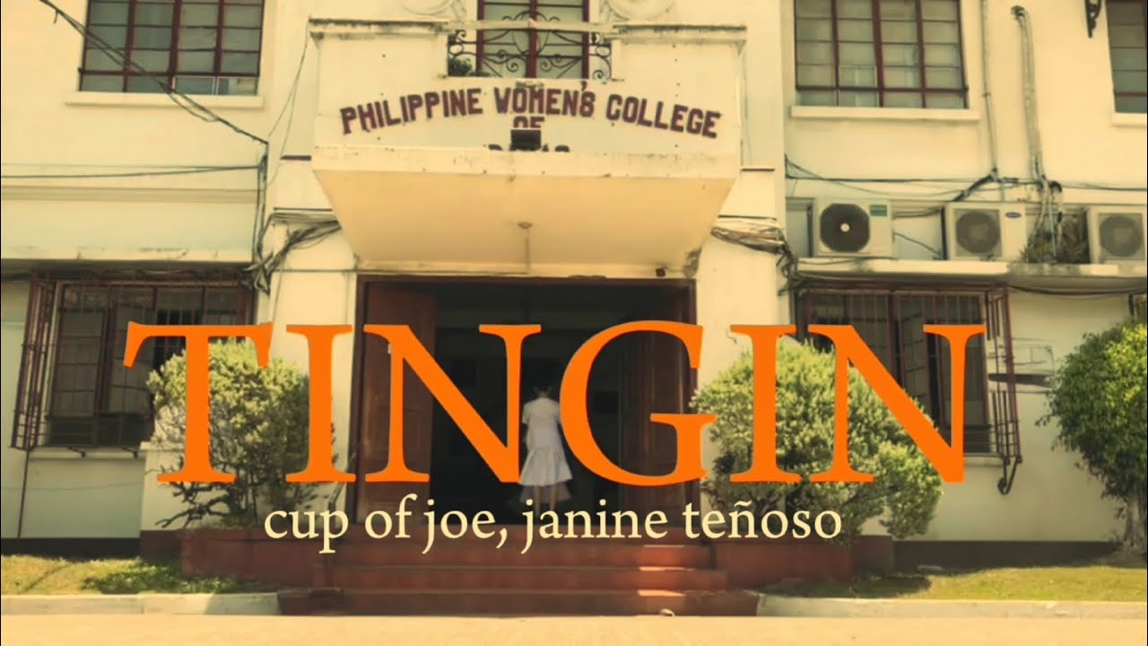 "TINGIN" By Cup of Joe, Janine Teñoso ( Music Video project for ...