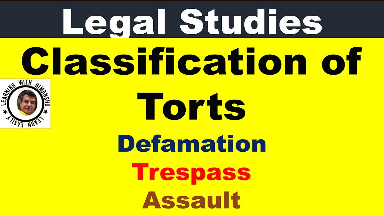 Types of Tort Classification Nuisance Defamation Tresspass - YouTube