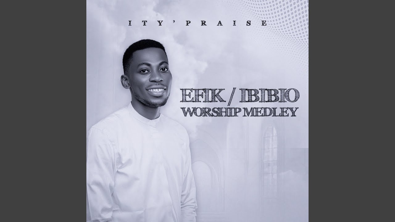 Efik/Ibibio Worship Medley - YouTube