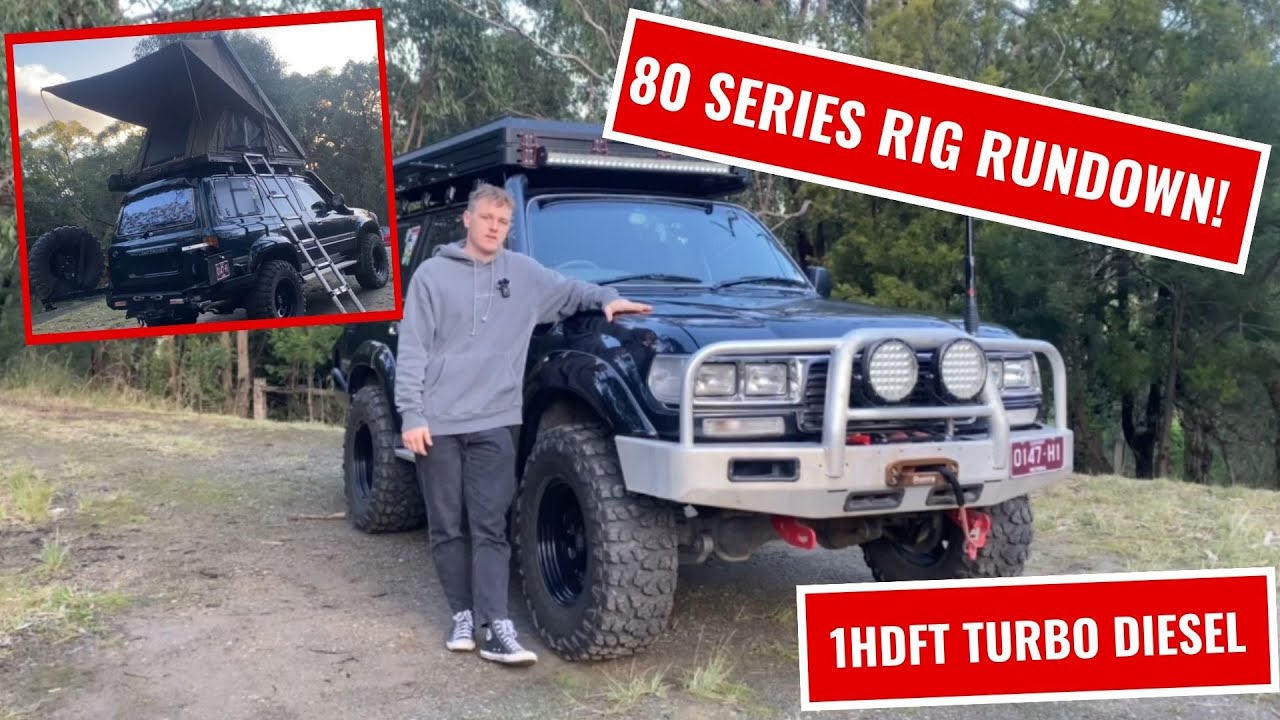80 Series Landcruiser RIG RUNDOWN! - YouTube
