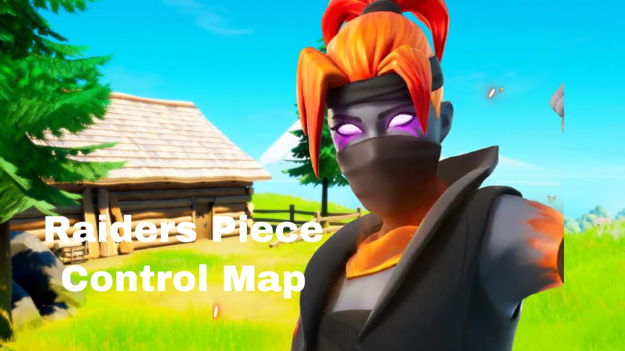 Raider464 Piece Control Map!! - YouTube