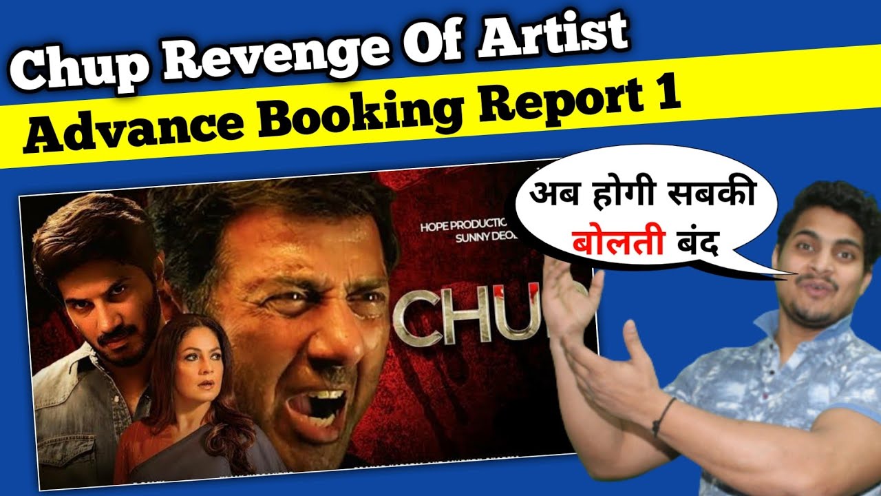 Chup The Revenge Of The Artist Advance Booking Report || Chup Movie ...