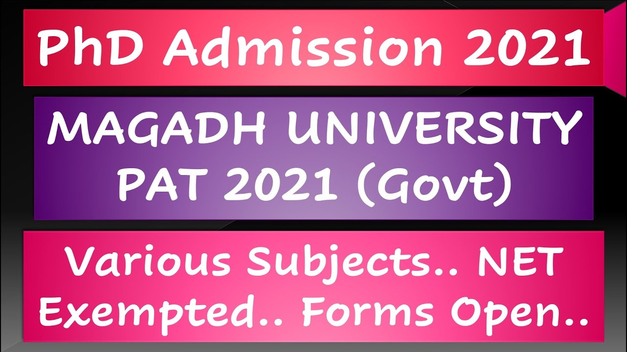 MU || PhD Admission 2021 || MAGADH UNIVERSITY || Last Date - 05/07/2021 ...