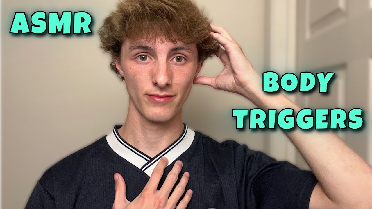 ASMR - Body Triggers - YouTube