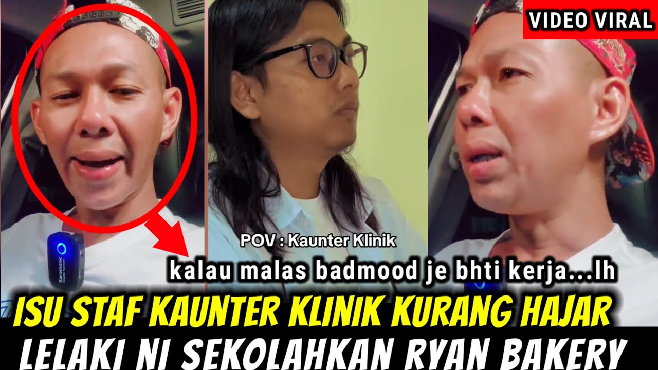 ISU STAF KAUNTER KLINIK BIADAP, LELAKI INI SEKOLAHKAN RYAN BAKERY - YouTube