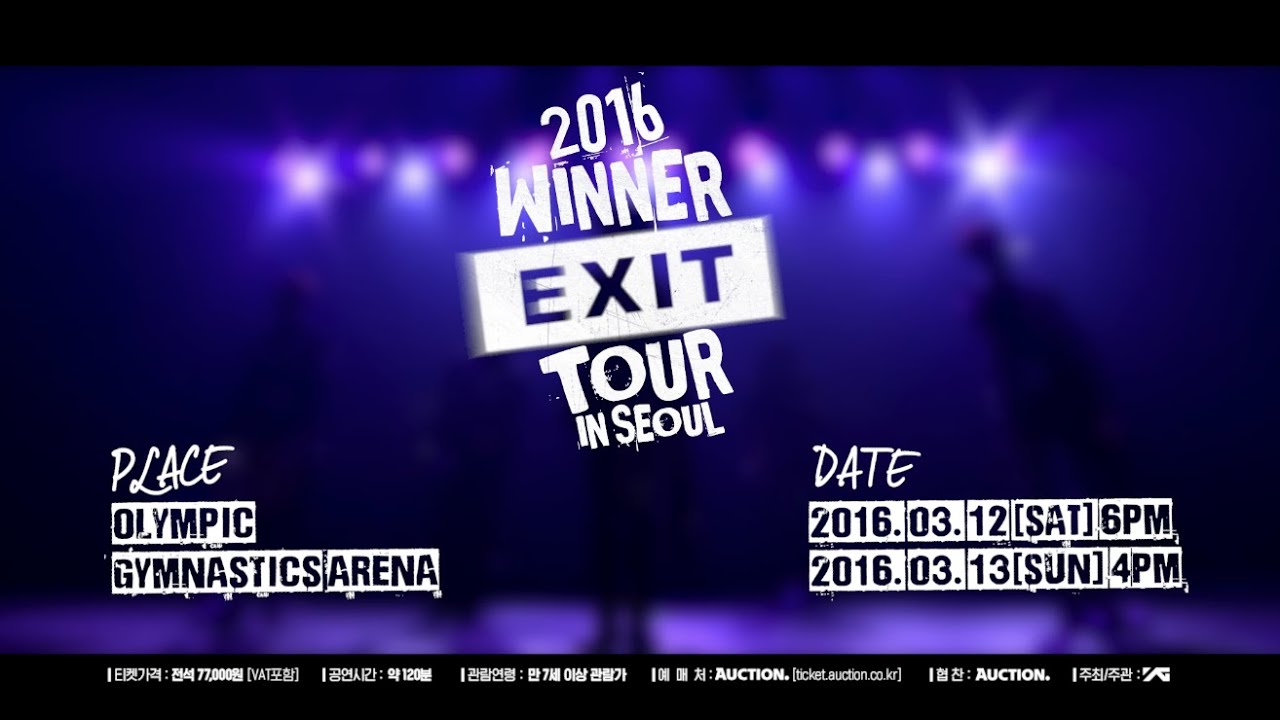 WINNER - '2016 WINNER EXIT TOUR IN SEOUL' SPOT - YouTube