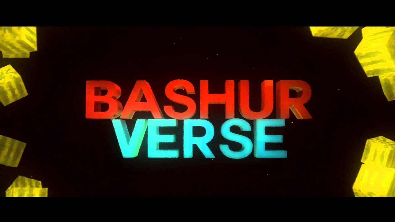 BashurVerse Fan Intro by SensiArts & AprexFX - YouTube
