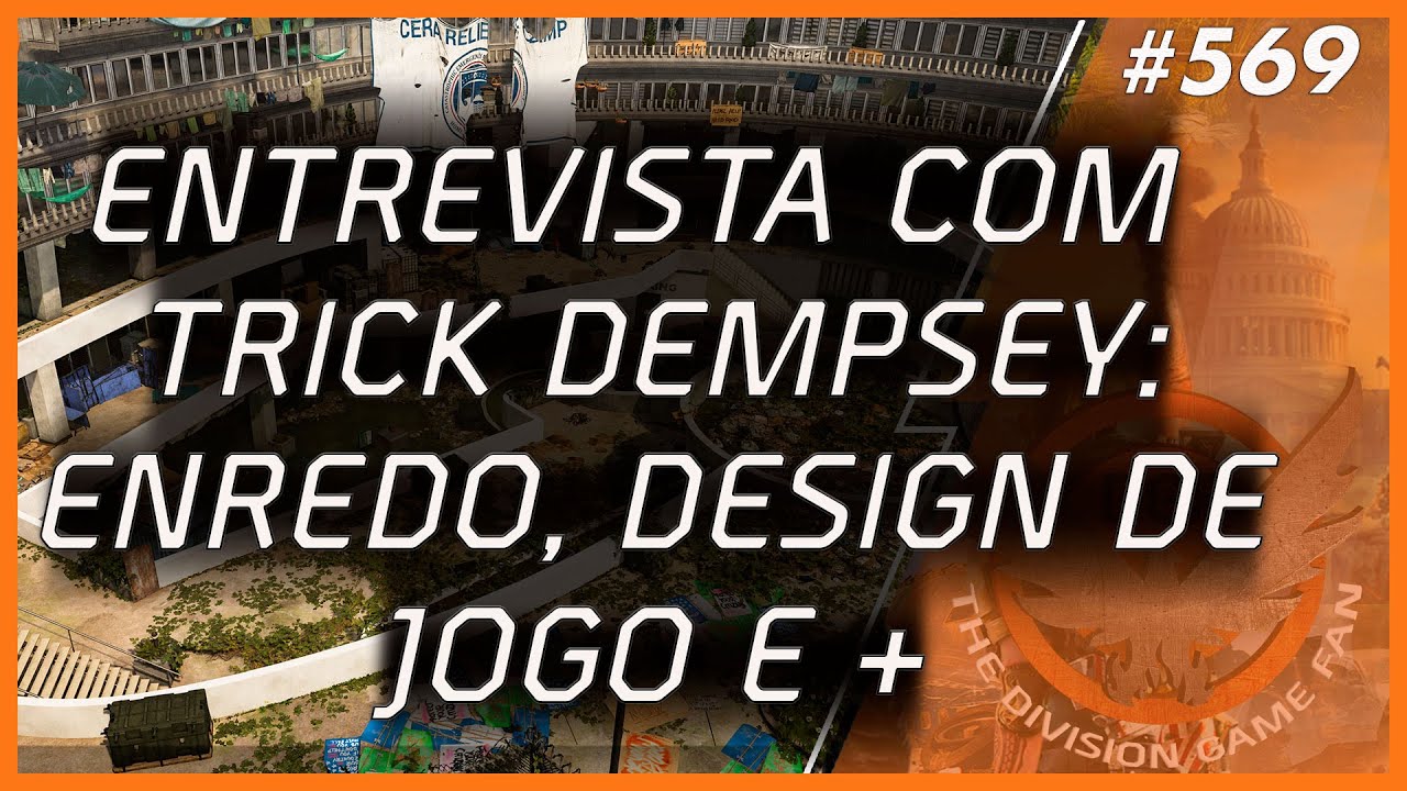 The Division 2 News # 569 - Entrevista com Trick Dempsey sobre enredo ...