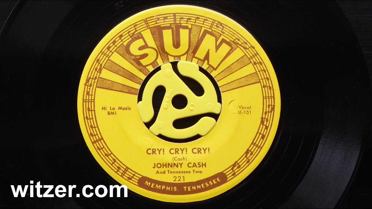 CRY! CRY! CRY! - JOHNNY CASH (1955) on Sun Records 45RPM with original ...