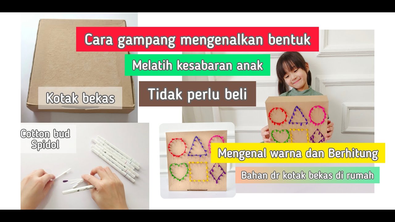 cara membuat mainan mengenal bentuk untuk usia anak 3 tahun keatas ...
