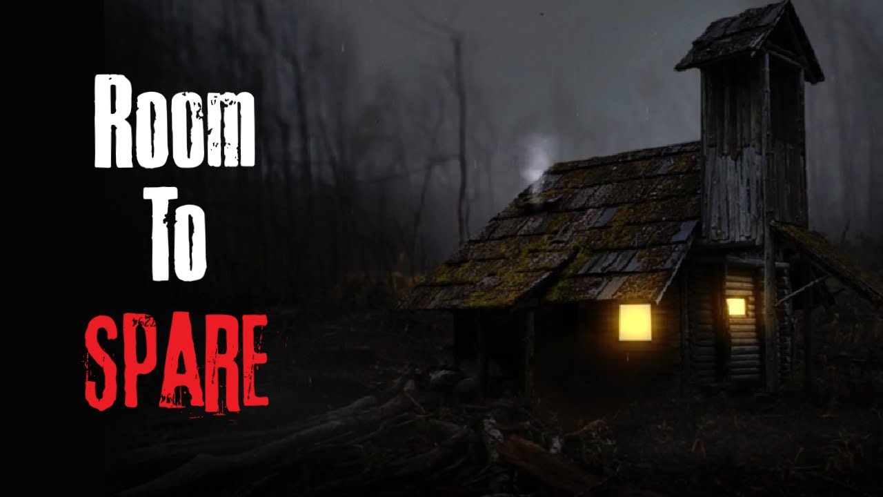 "Room To Spare" Creepypasta Scary Story - YouTube