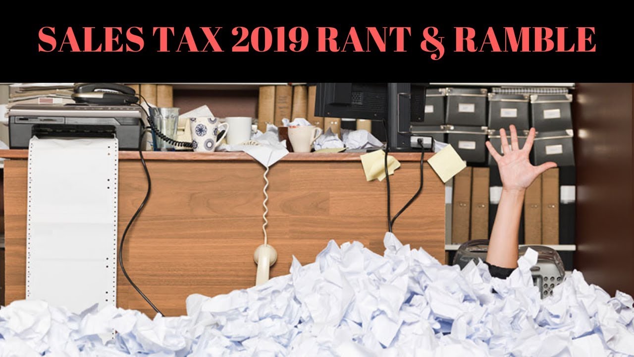 Sales Tax Rant & Ramble #2 - YouTube