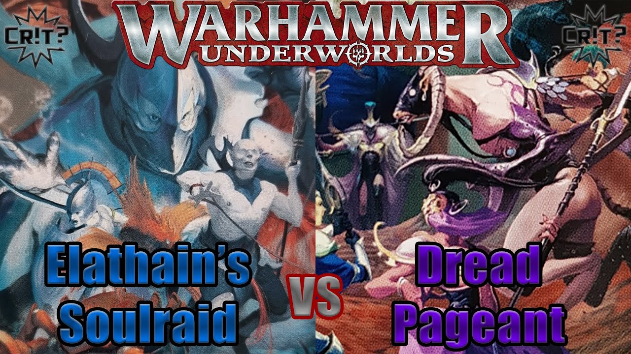 Warhammer Underworlds | Direchasm | Elathain's Soulraid vs Dread ...