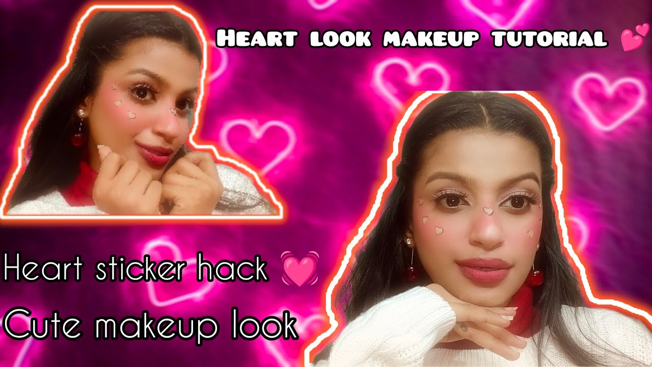 Heart look makeup tutorial 💕👀 cute makeup 😻 winter look / heart sticker ...
