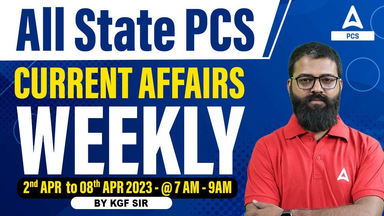 9th to 15th APRIL 2023 | WEEKLY Current Affairs + static | All State ...