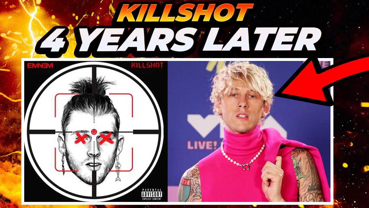 KILLSHOT: 4 Years Later (How It Changed MGK) - YouTube