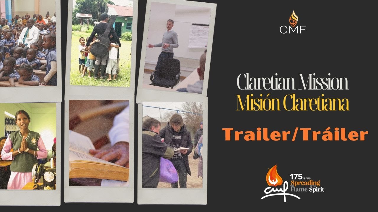The wait is over, Claretian Mission Video Trailer 2024 | Claretian ...