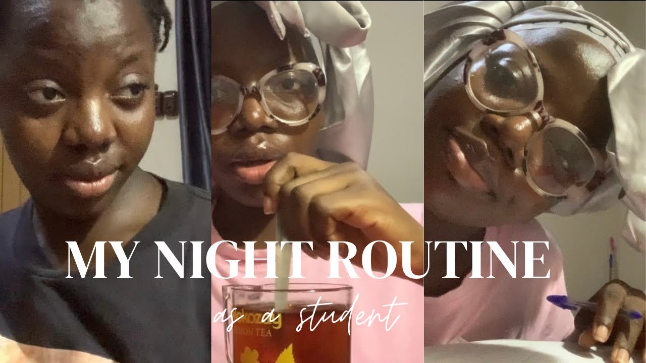 My productive night routine as a Nigerian student/fight against ...