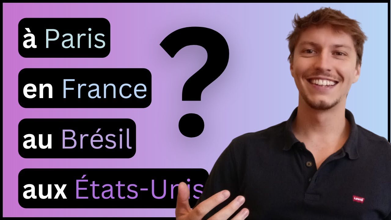 French for Beginners - Lesson #7a - Les Prépositions des Villes/Pays ...