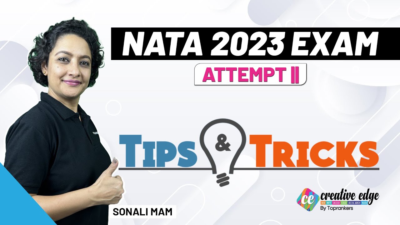 Tips & Tricks for NATA II Attempt | Last Minute Tips for NATA Exam 2023 ...
