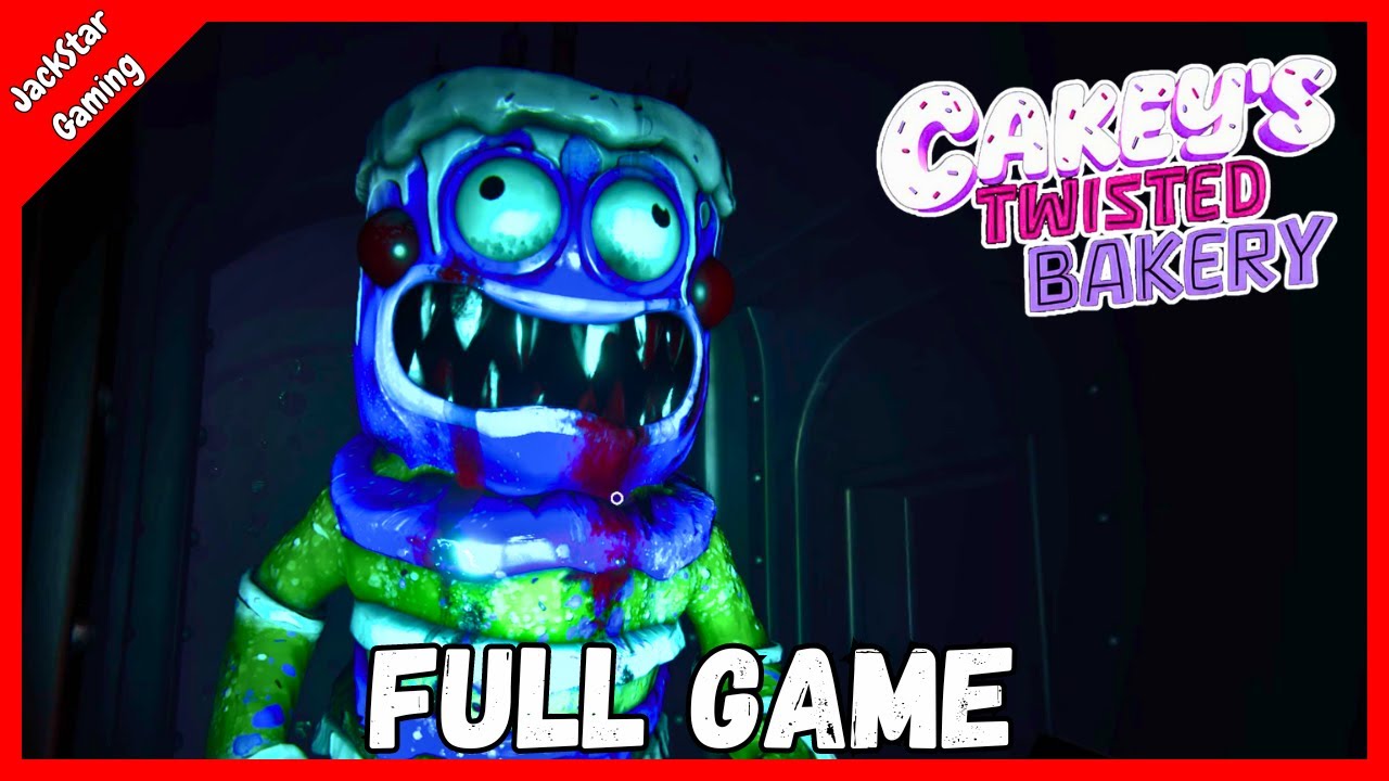 Cakey's Twisted Bakery - FULL GAME Walkthrough & Ending - YouTube