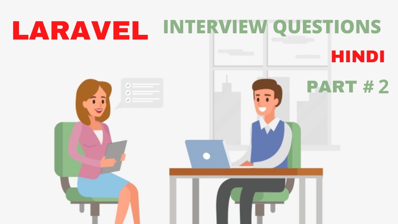 Laravel Interview Question answer 2021 2022 HINDI Part 2 YouTube laravel-interview-question-answer-2021-2022-hindi-part-2-youtube