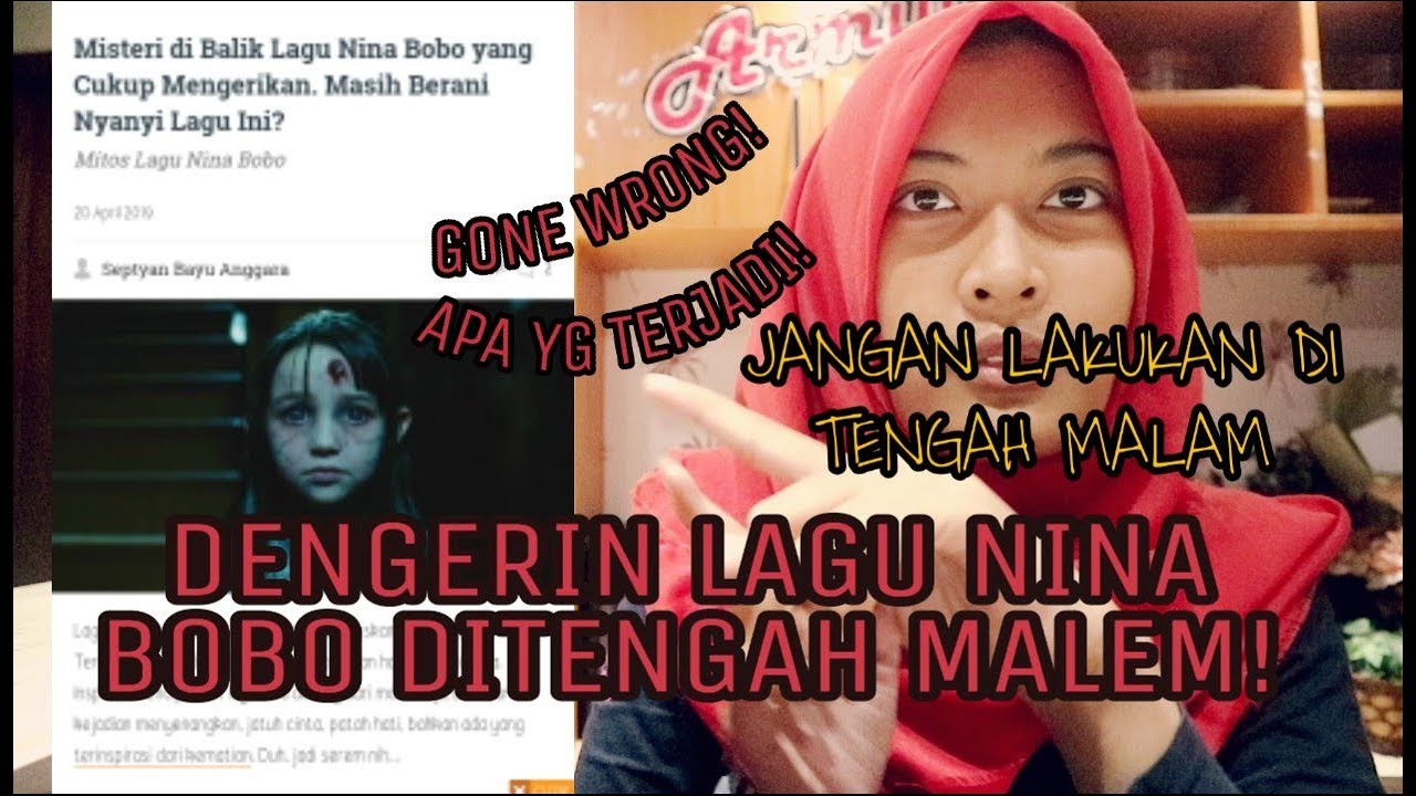 DENGERIN LAGU NINA BOBO DI TENGAH MALAM DAN MEMUKUL PIRING DENGAN SENDOK! - YouTube