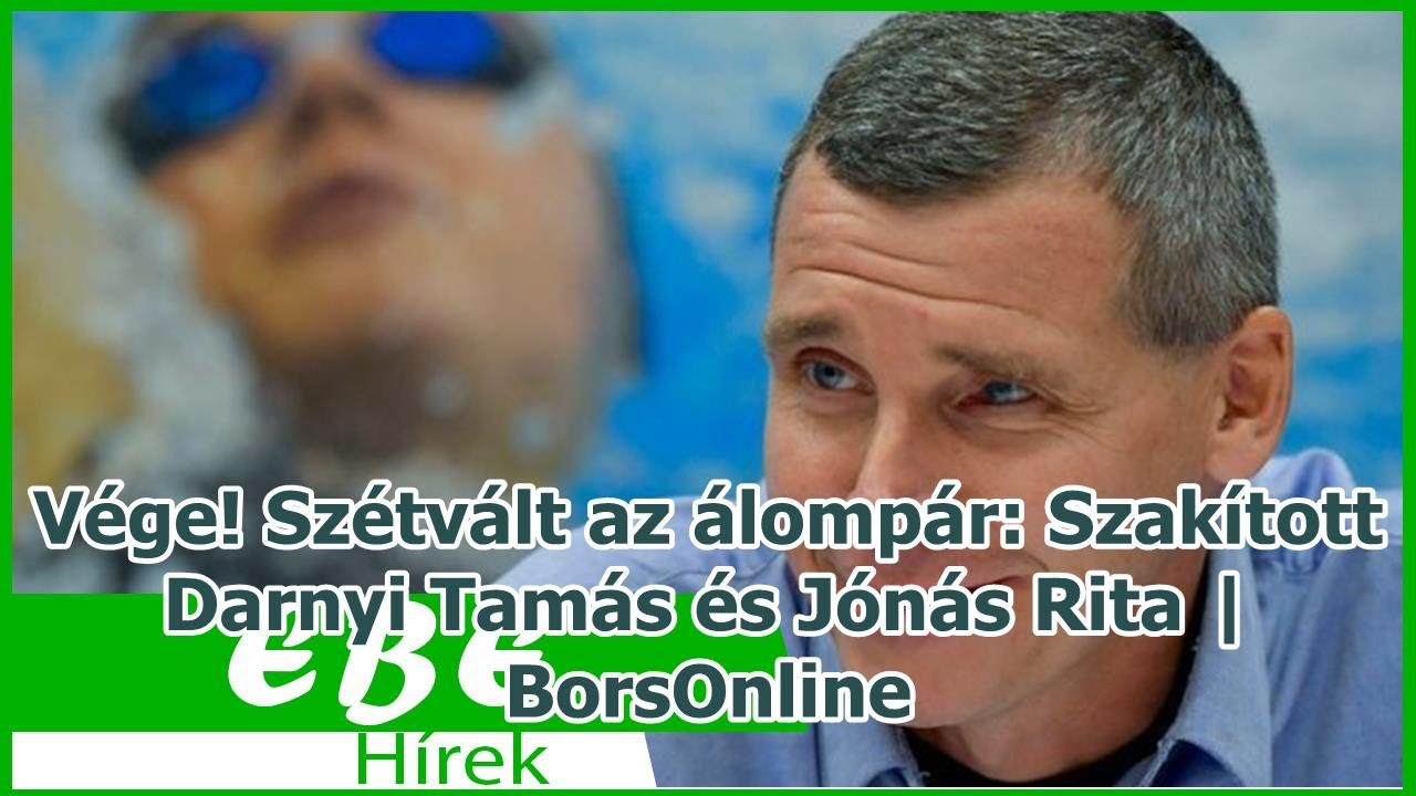 Vége! Szétvált az álompár: Szakított Darnyi Tamás és Jónás Rita ... Vége! Szétvált az álompár: Szakított Darnyi Tamás és Jónás Rita ...